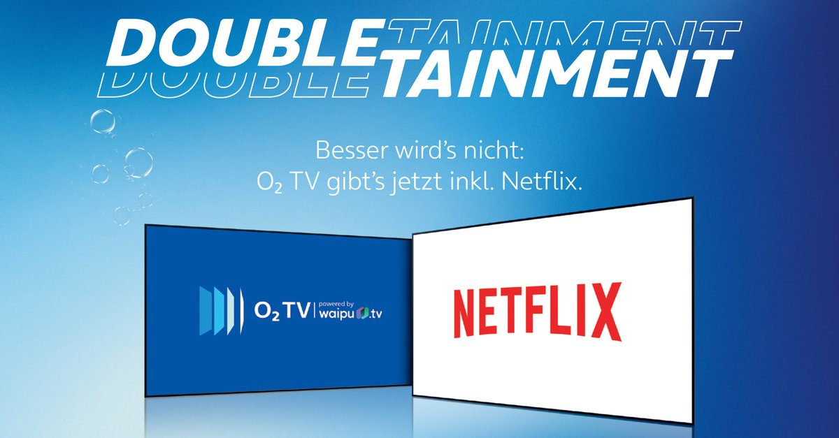 o2: Gratis Netflix für 1 Jahr + über 130 HD-TV-Sender für Streaming ...